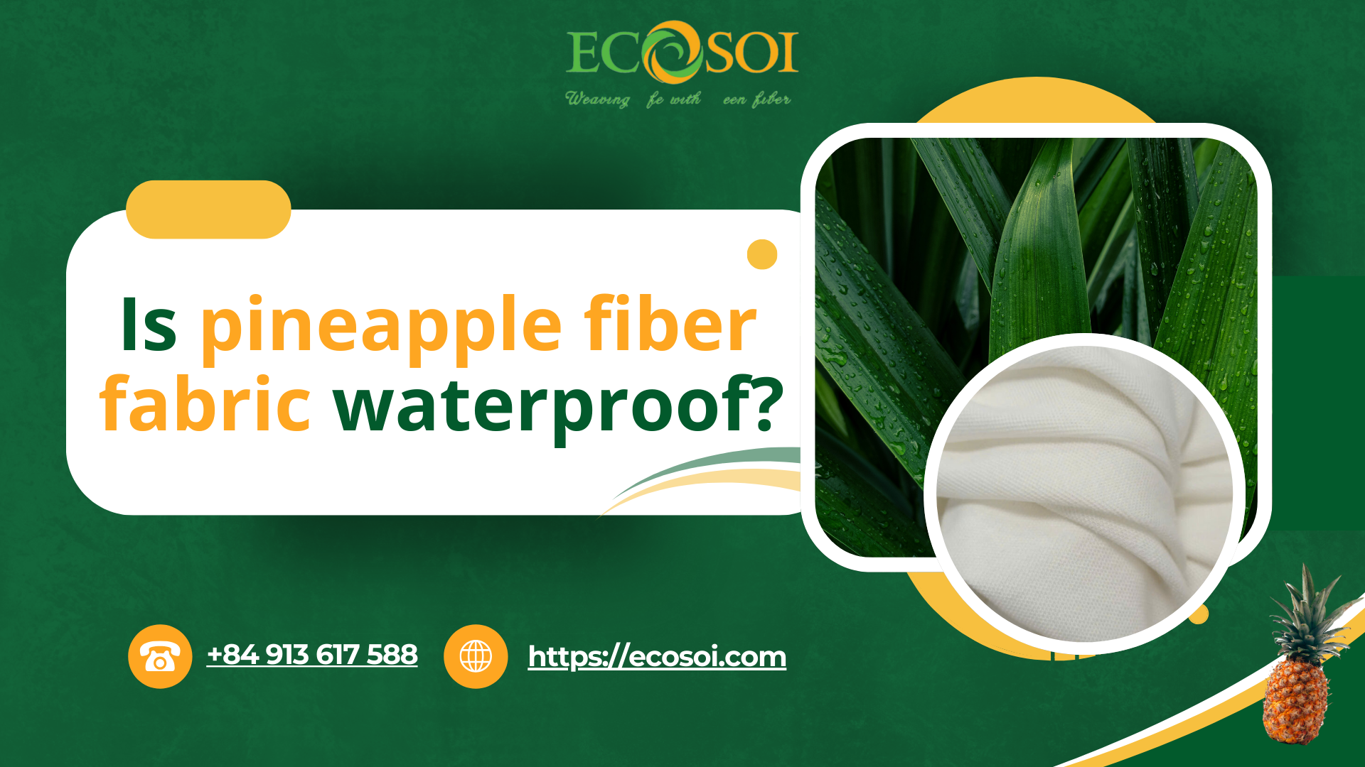 IS PINEAPPLE FIBER FABRIC WATERPROOF? - ECOSOI - Weaving life with ...
